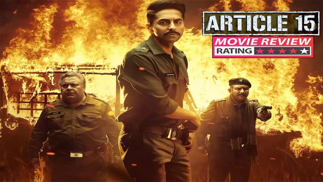 Article 15 | Full Movie Review | Ayushmann Khurrana | Anubhav Sinha ...