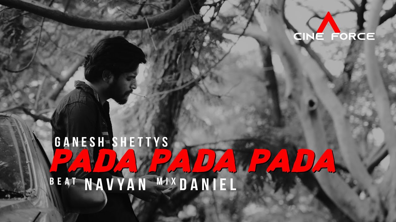 PADA PADA PADA (RAP SONG) // GANESH SHETTY // NAVYAN // BAIRAGI // FILM ...