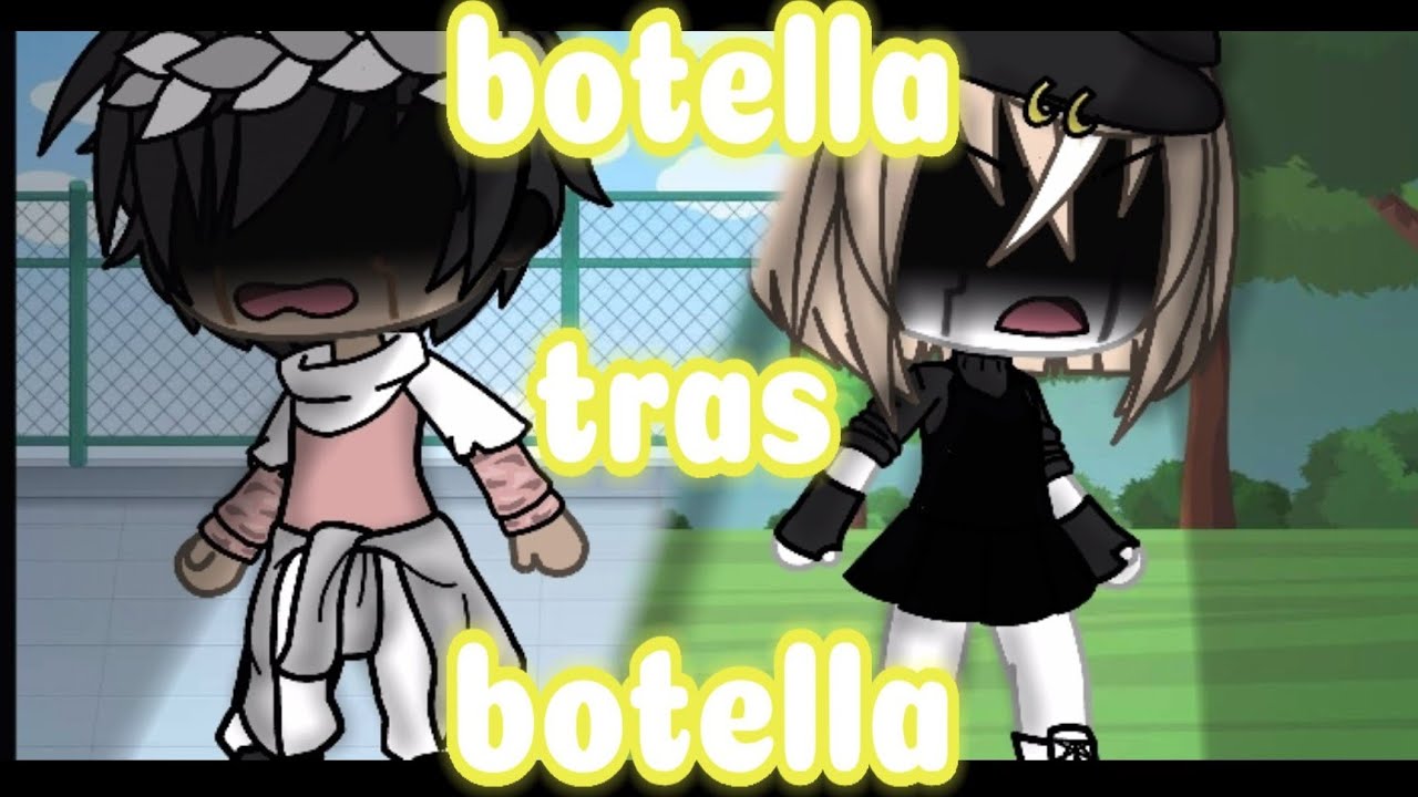 botella tras botella//meme//original - YouTube
