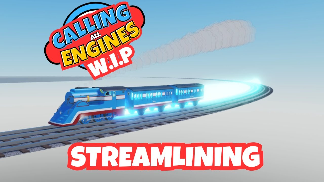 Streamlined Thomas | Calling All Engines Remastered WIP | Coming Soon ...