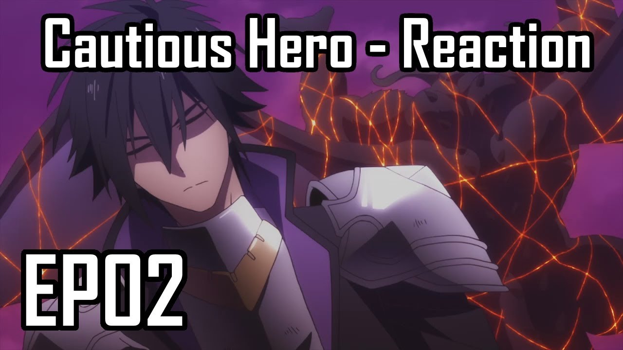 Cautious Hero EP02 - Reaction - Fooling Enemies and Friends - YouTube