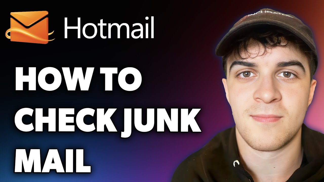 How to Check Junk Mail on Hotmail (Full 2025 Guide) - YouTube