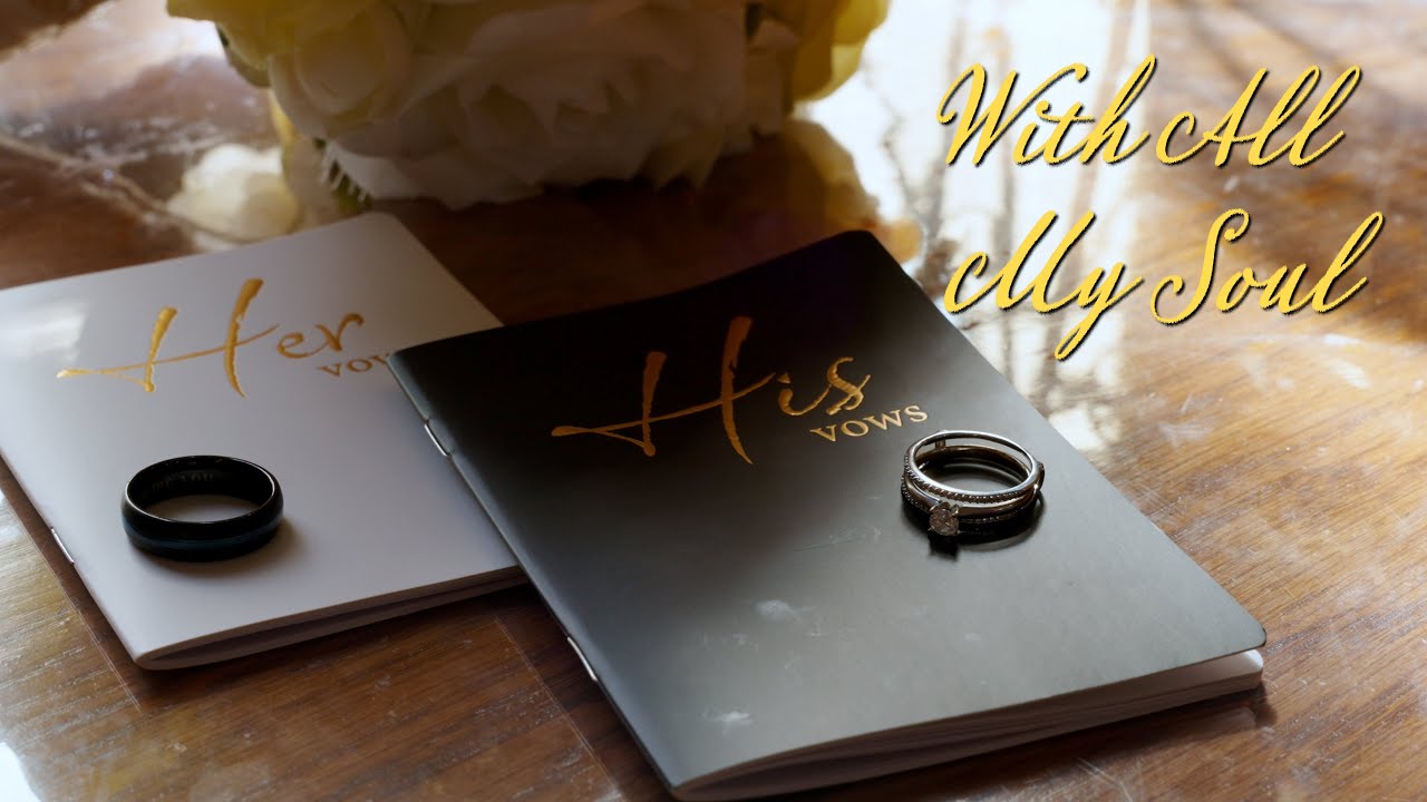 "With All My Soul" - Sharon & Dallas Wedding Film - YouTube