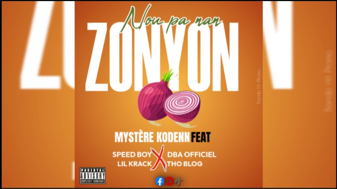 NOU PA NAN ZONYON - MYSTÈRE KODENN FEAT SPEED BOY - DBA OFFICIEL - LIL ...