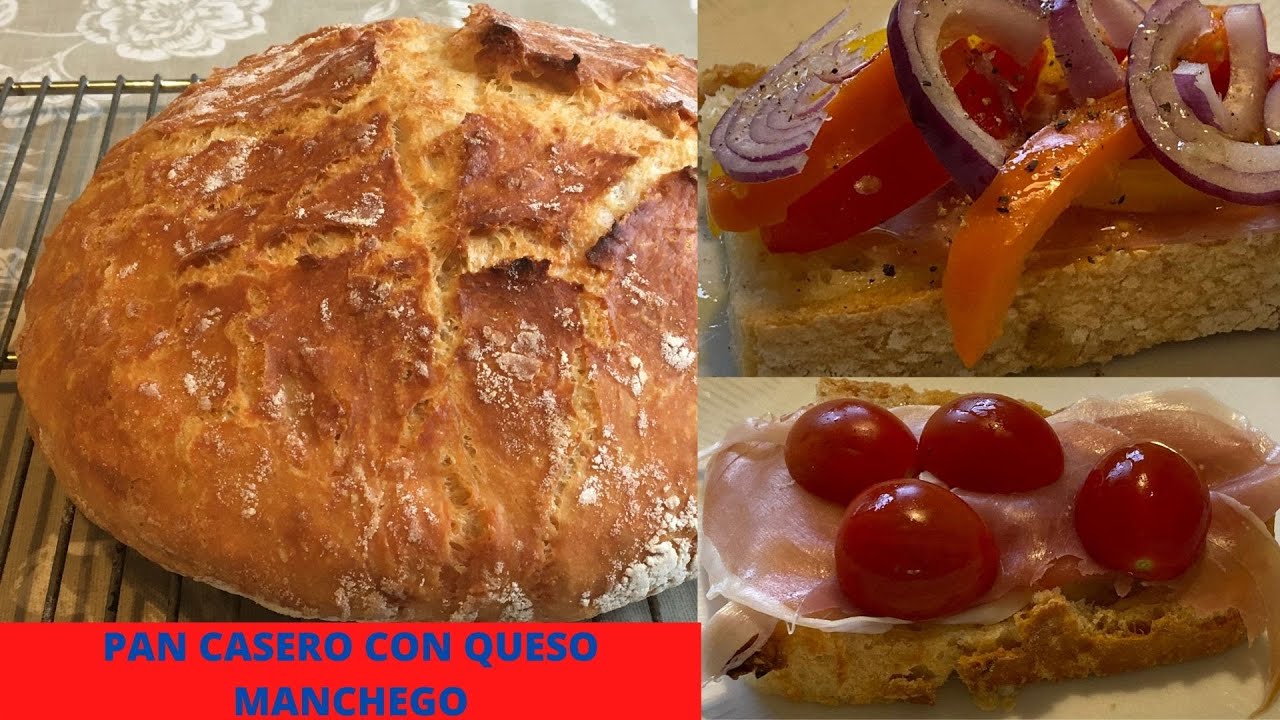 PAN CASERO DE QUESO MANCHEGO || MANCHEGO CHEESE HOMEMADE BREAD - YouTube