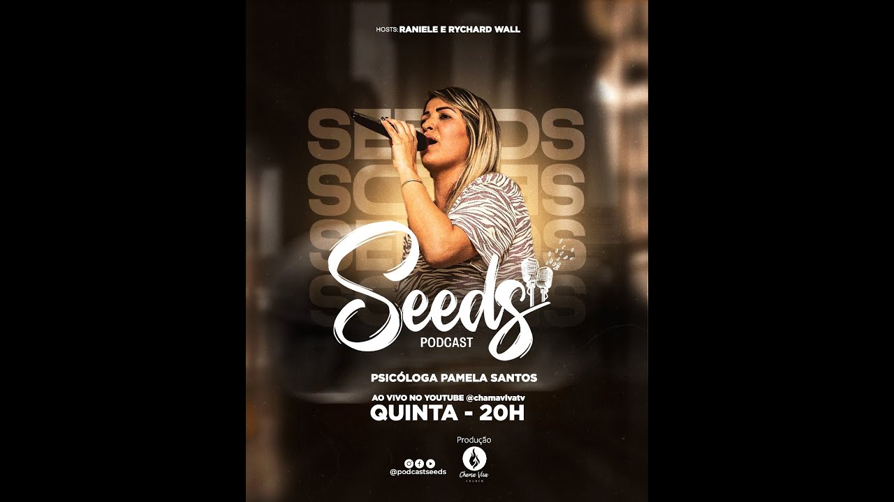 Psicóloga Pamela Santos - Seeds #008 - YouTube