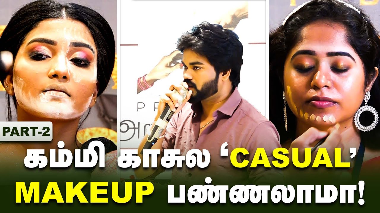 கம்மி காசுல Casual Makeup பண்ணலாமா! | | VIJAY STYLIST CELEBRITY MAKEUP ...