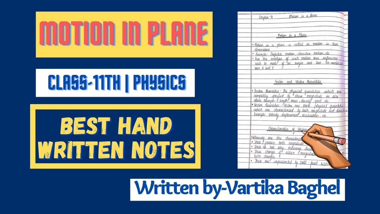 MOTION IN A PLANE | CLASS 11th | PHYSICS CHAPTER-4 | BEST HANDWRITTEN ...