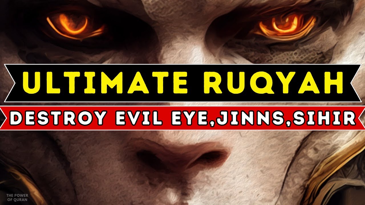 Powerful Ruqyah to Destroy the Black Magic of Impurities & Filth Burning the Dirty Devils ...