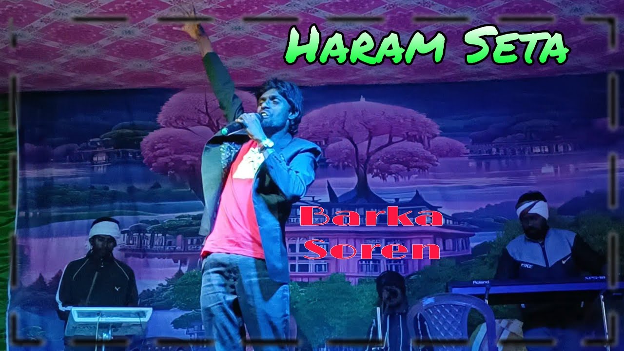 Haram Seta // Stage Program Santali Video 2024 // Barka Soren // Sagen Sakam Orchestra - YouTube