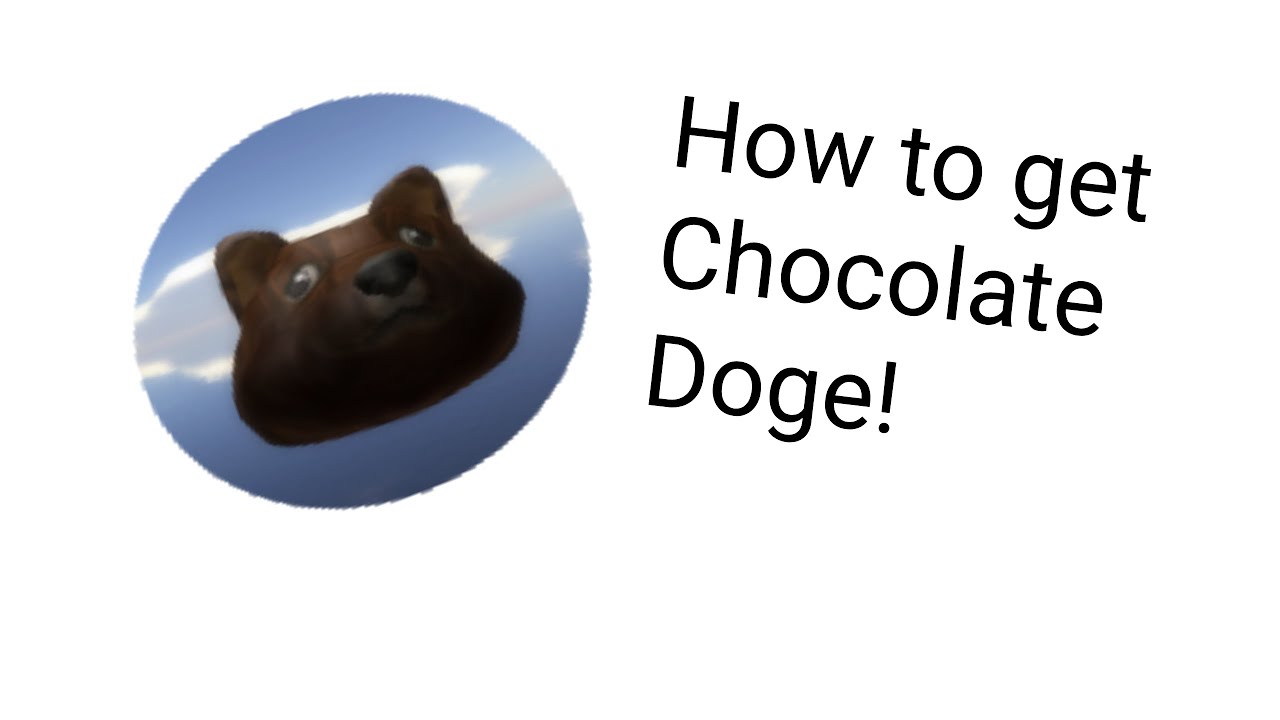 How to get Chocolate Doge! - YouTube