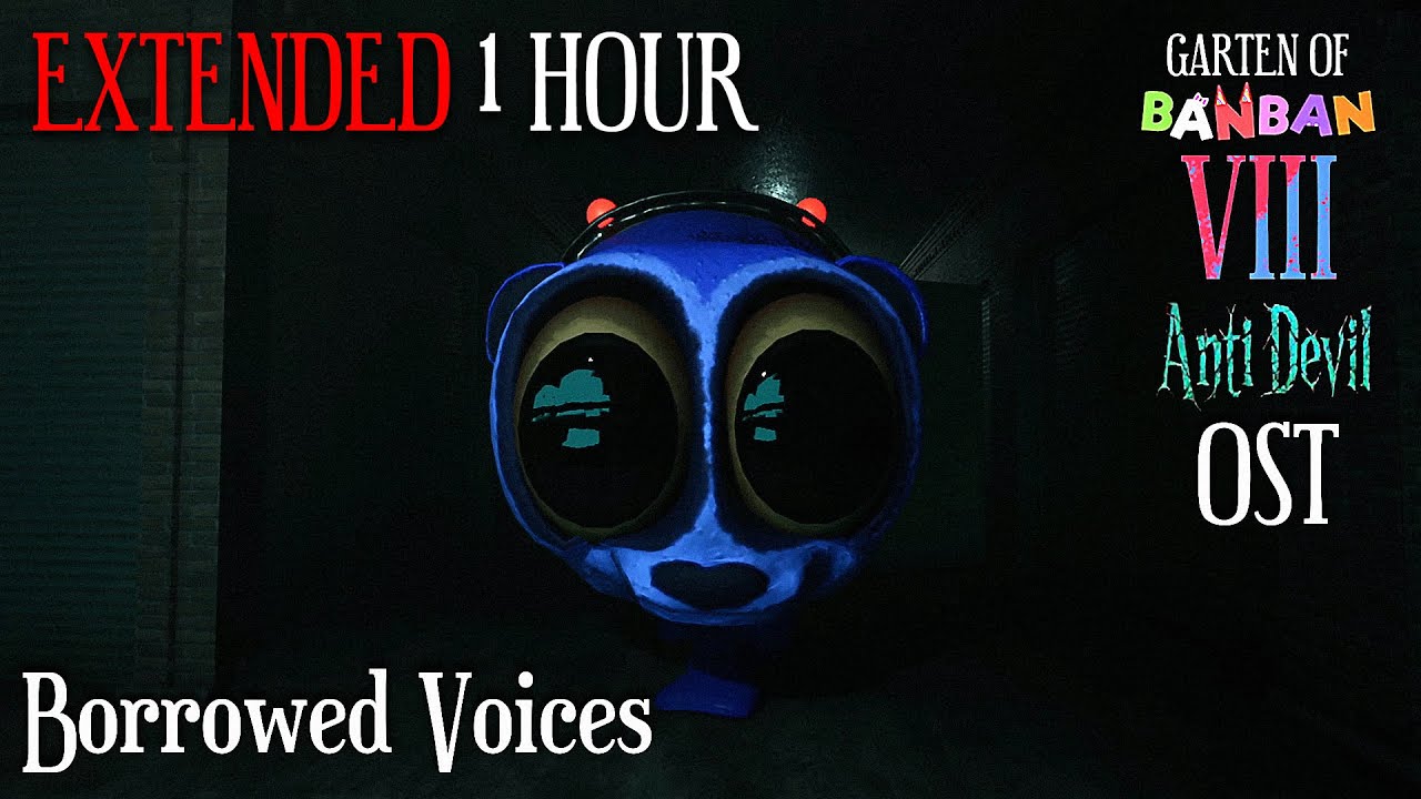 Garten of Banban 8 OST - Borrowed Voices Extended 1 Hour Version - YouTube