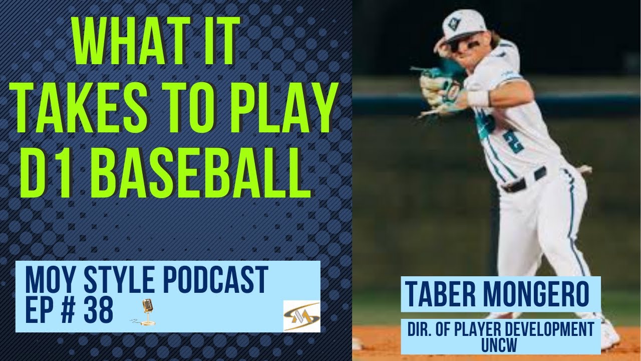 What does it take to play D1 Baseball? With Taber Mongero D1 coach # ...