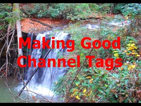 Making Good Channel Tags - YouTube
