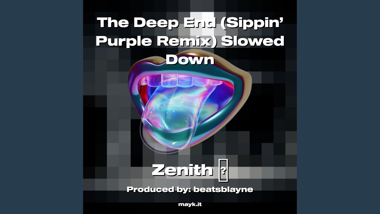 The Deep End (Sippin’ Purple Remix) Slowed Down - YouTube