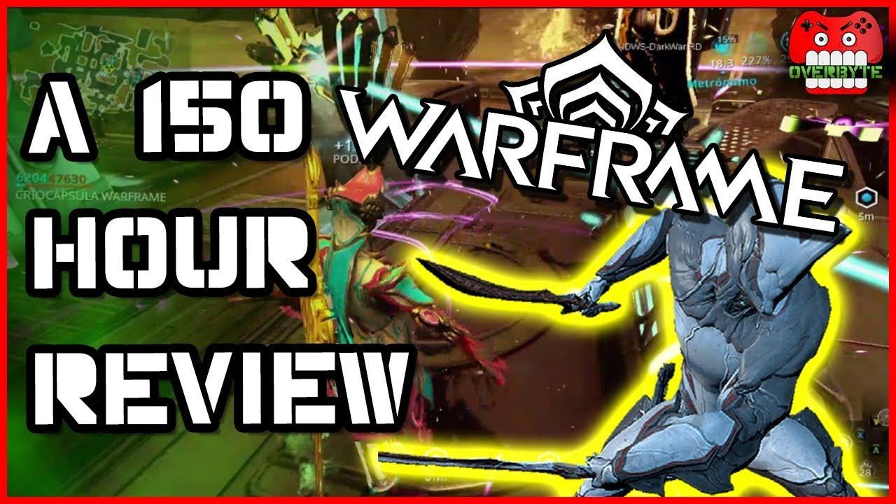 Warframe : A 150 Hour Review - YouTube
