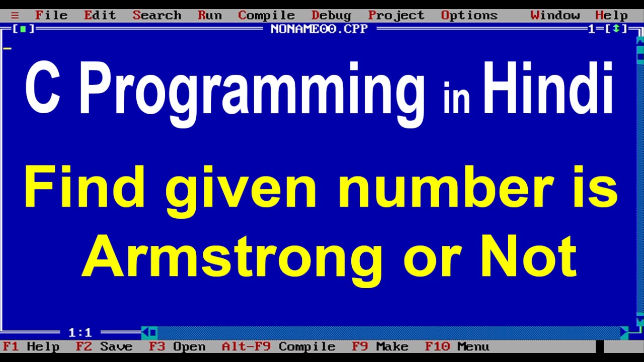 07 C Programming Tutorial In Hindi Find Armstrong Number Or Not