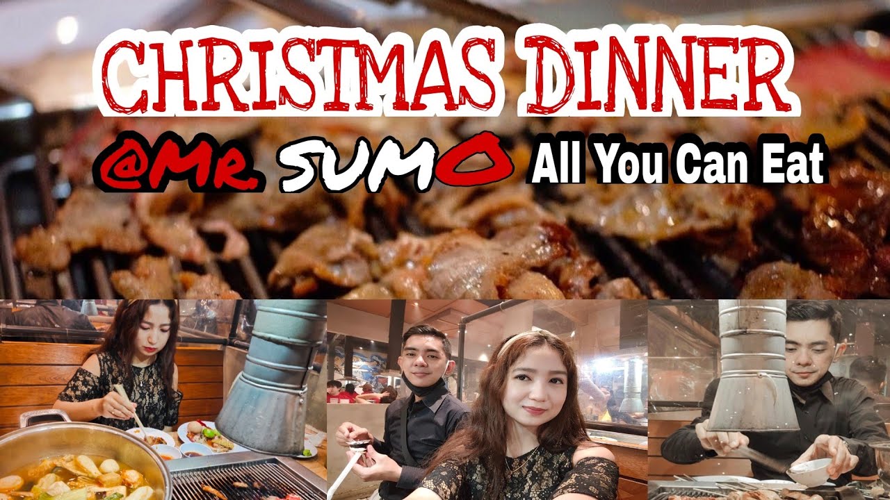 CHRISTMAS DINNER Mr. Sumo All You Can Eat! - YouTube