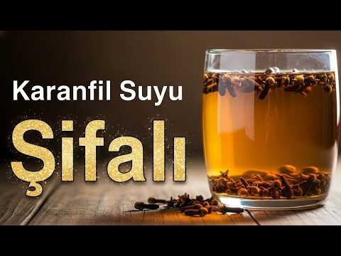 GÜNDE 1 BARDAK KARANFİL SUYU İÇİNCE VÜCUDUNUZDA NELER OLACAK ? KÜR TARİFİ