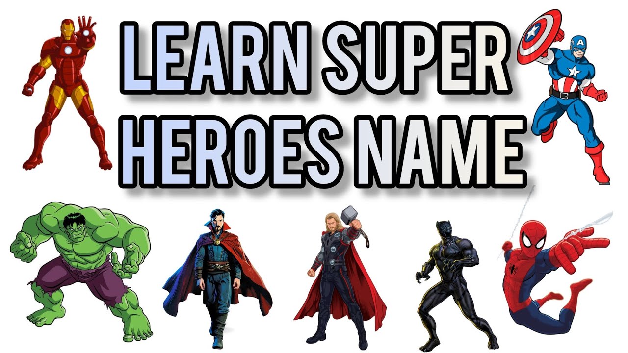 🦹‍♀️🦸‍♀️Learn Superheroes Names for Kids | Famous Super Heroes Names ...