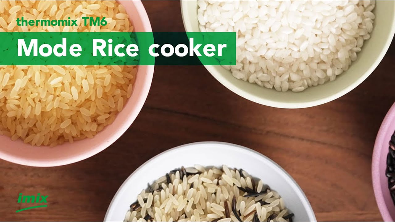 Mode Rice cooker Thermomix® TM6 - YouTube