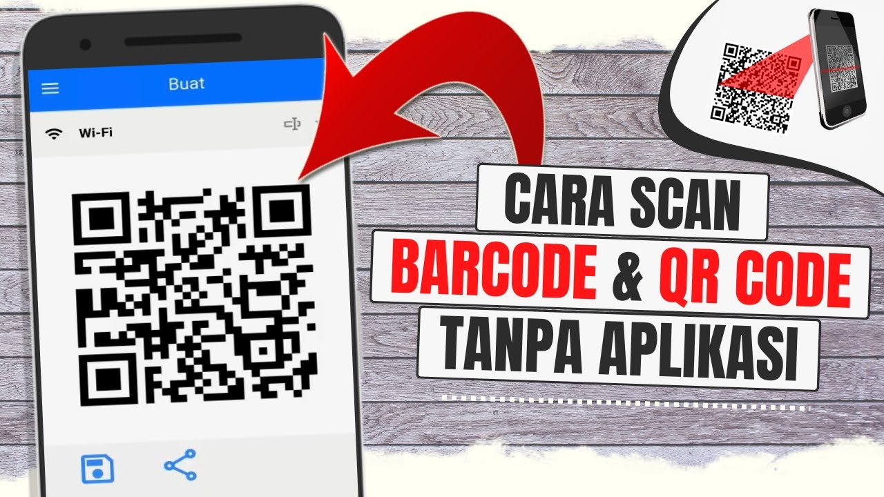 Cara Scan Barcode dan QR Code Tanpa Aplikasi - YouTube