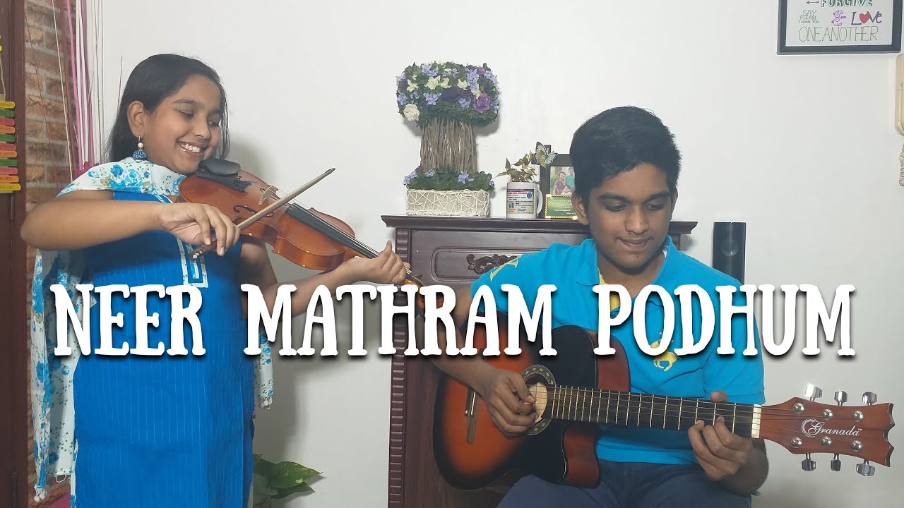 Neer Mathram Pothum- Violin and Guitar - YouTube