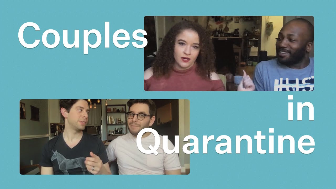 How Are Couples Dealing With Quarantine? | Bustle - YouTube