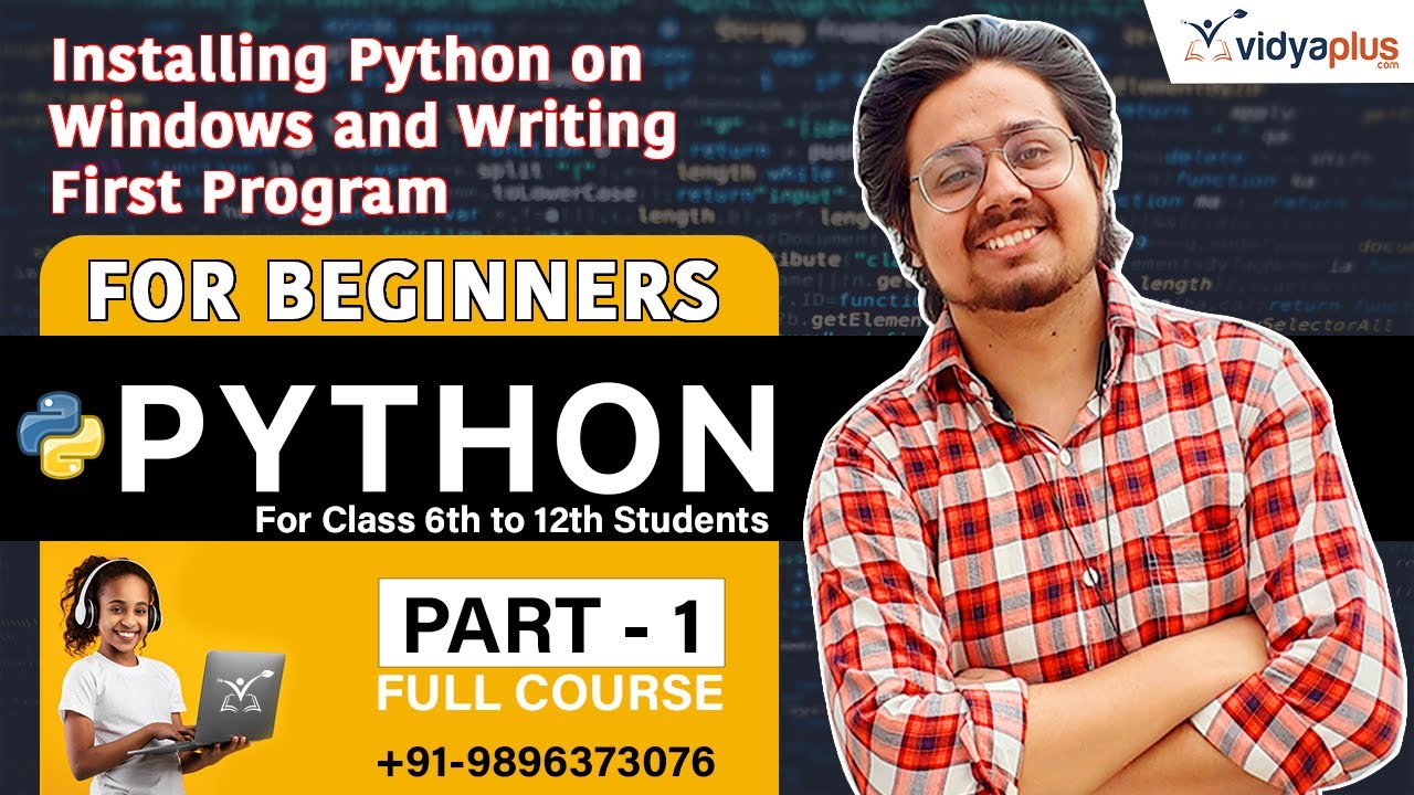 Installing Python On Windows And Writing First Program Python Class 0633
