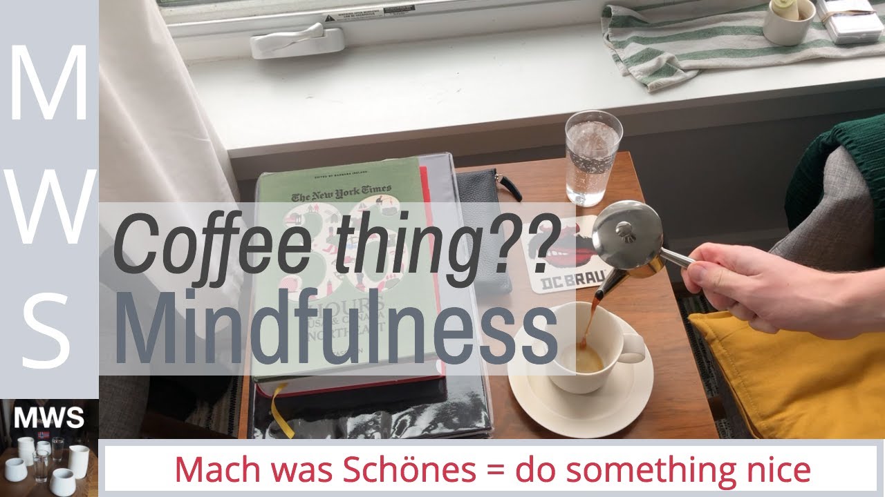 What is it? Coffee mindfulness edition - YouTube