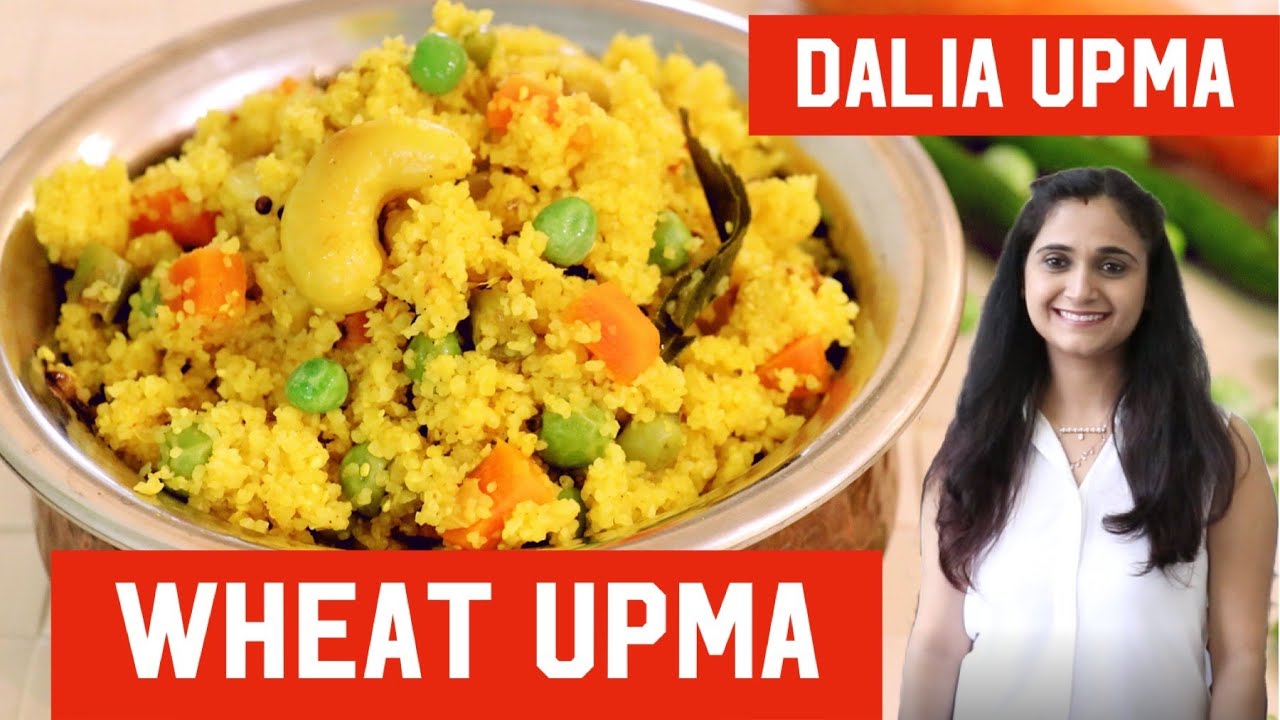Wheat Upma | Dalia Upma Recipe | दलिया उपमा | Broken Wheat Upma | Wheat ...
