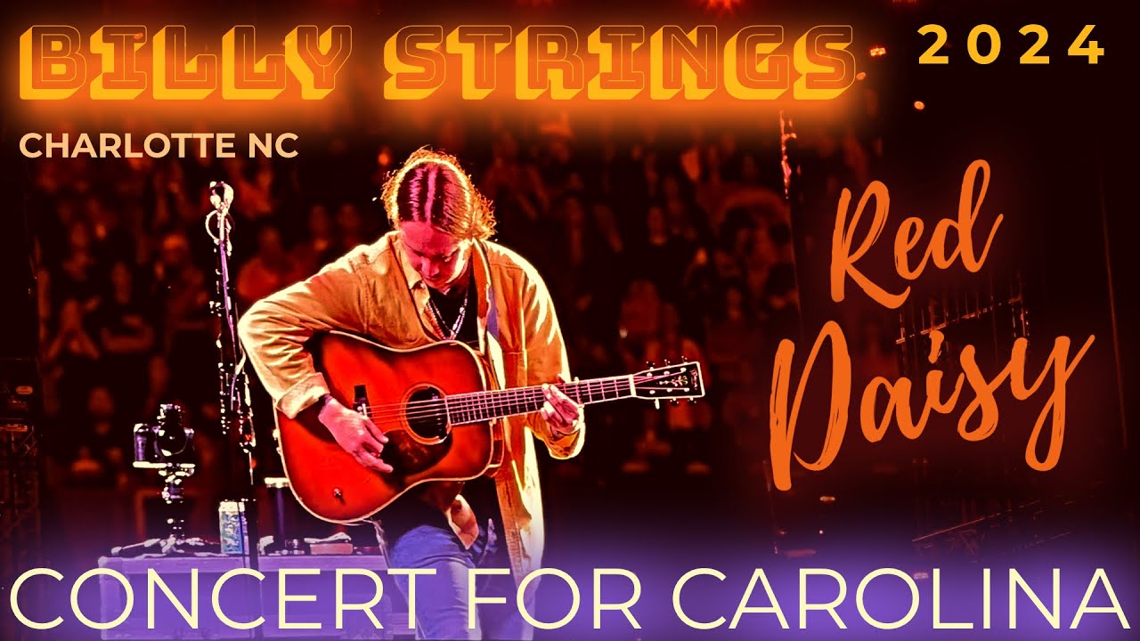BILLY STRINGS Live 2024 | RED DAISY | Concert For Carolina NC - YouTube