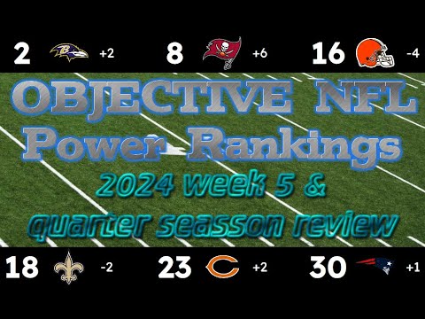 OBJECTIVE NFL Power Rankings 2024 week 5 & 1/4 Season Review - YouTube