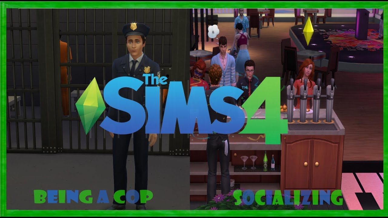 The Sims 4 (Being a Cop & socialising) - YouTube
