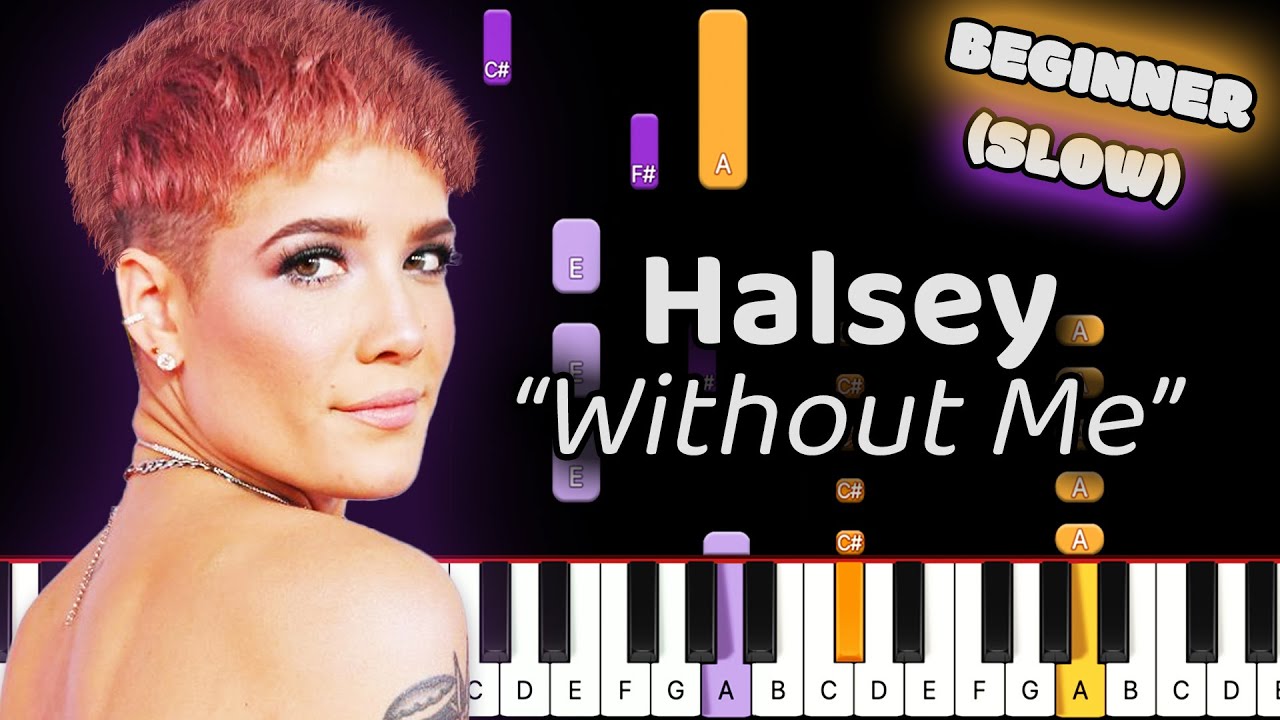 Without Me Halsey Piano Lesson! (Beginner) SLOW 50% Speed - YouTube