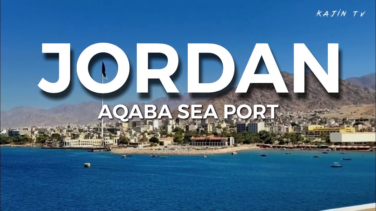 JORDAN AQABA Sea Port - YouTube