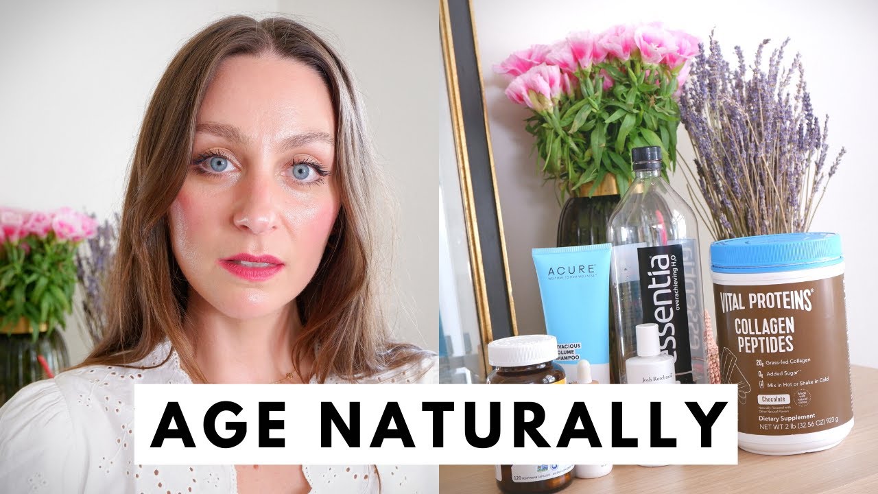 How To Age Naturally And Beautifully - YouTube