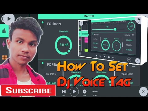How To Set Dj Voice Tag||Dj Voice Tag Ko Kaise Set Karte Hain||2019 New ...