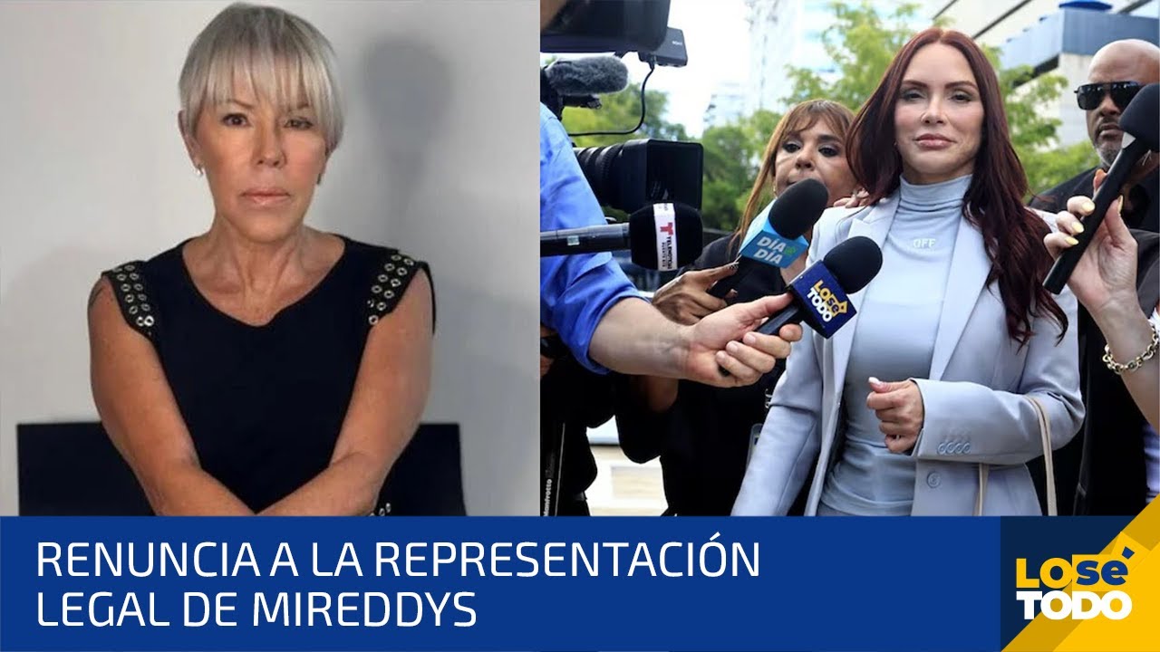 MAYRA LÓPEZ MULERO RENUNCIA A LA REPRESENTACIÓN LEGAL DE MIREDDYS ...