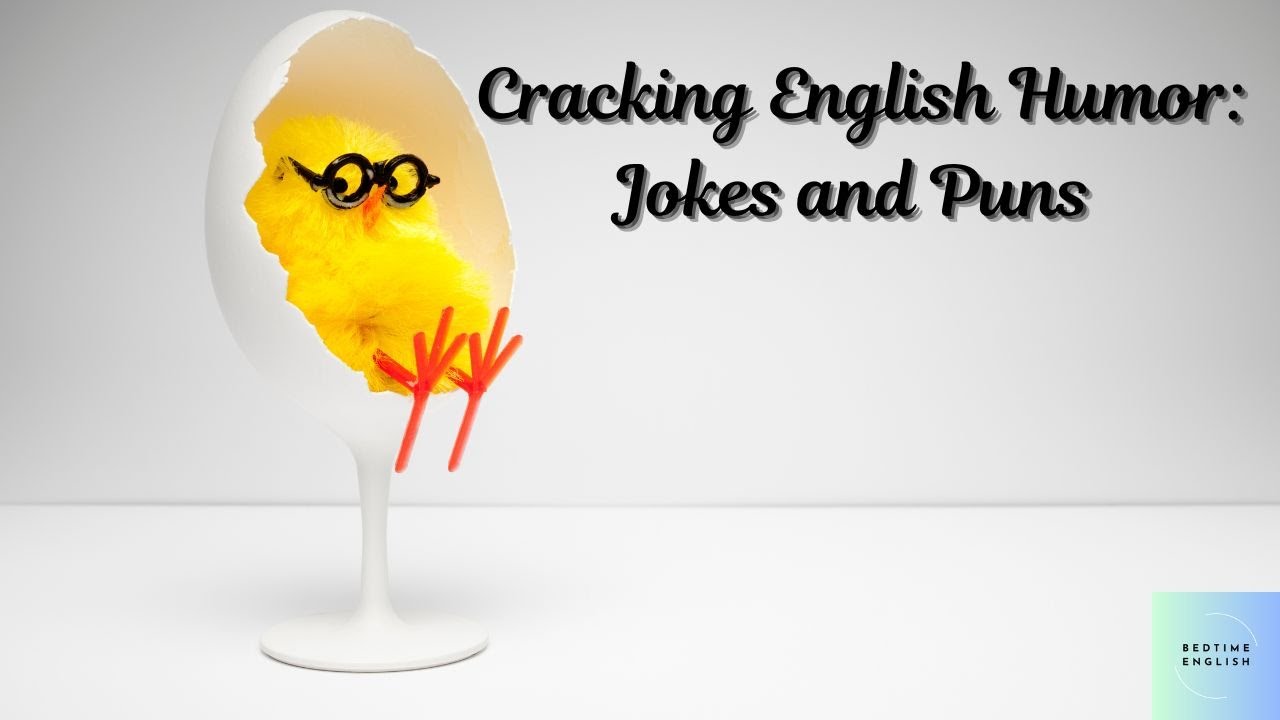 Cracking English Humor: Jokes and Puns - YouTube