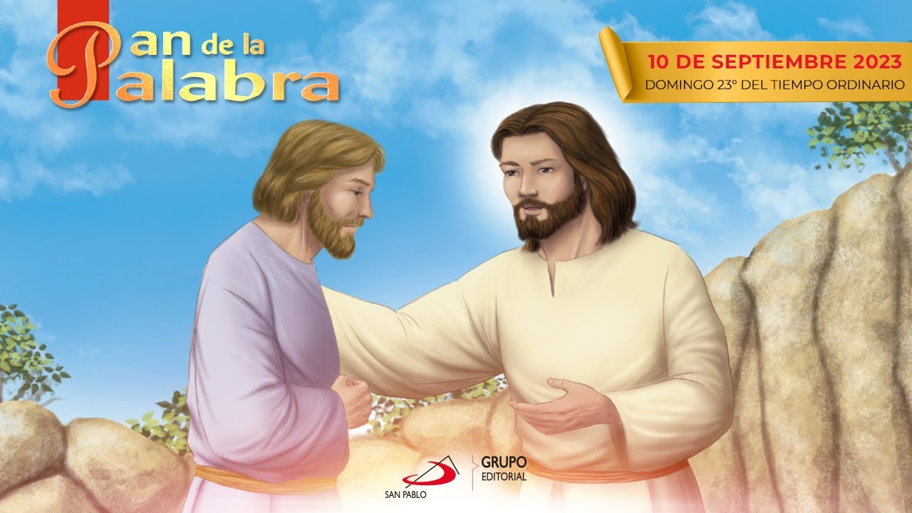 Evangelio 10 De Septiembre 2023 Domingo 23 Del Tiempo Ordinario