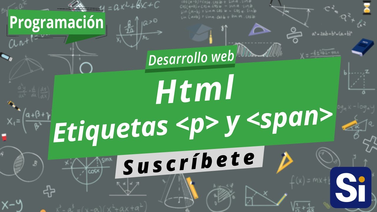Etiquetas de texto | Etiqueta p | Etiqueta span | Desarrollo web | Html ...