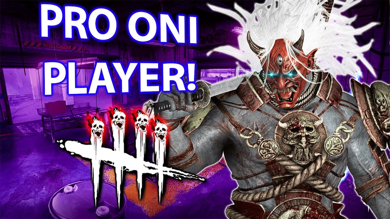 DBD *PRO* ONI PLAYER! Insane INSTADOWNS! | Dead By Daylight Gameplay ...