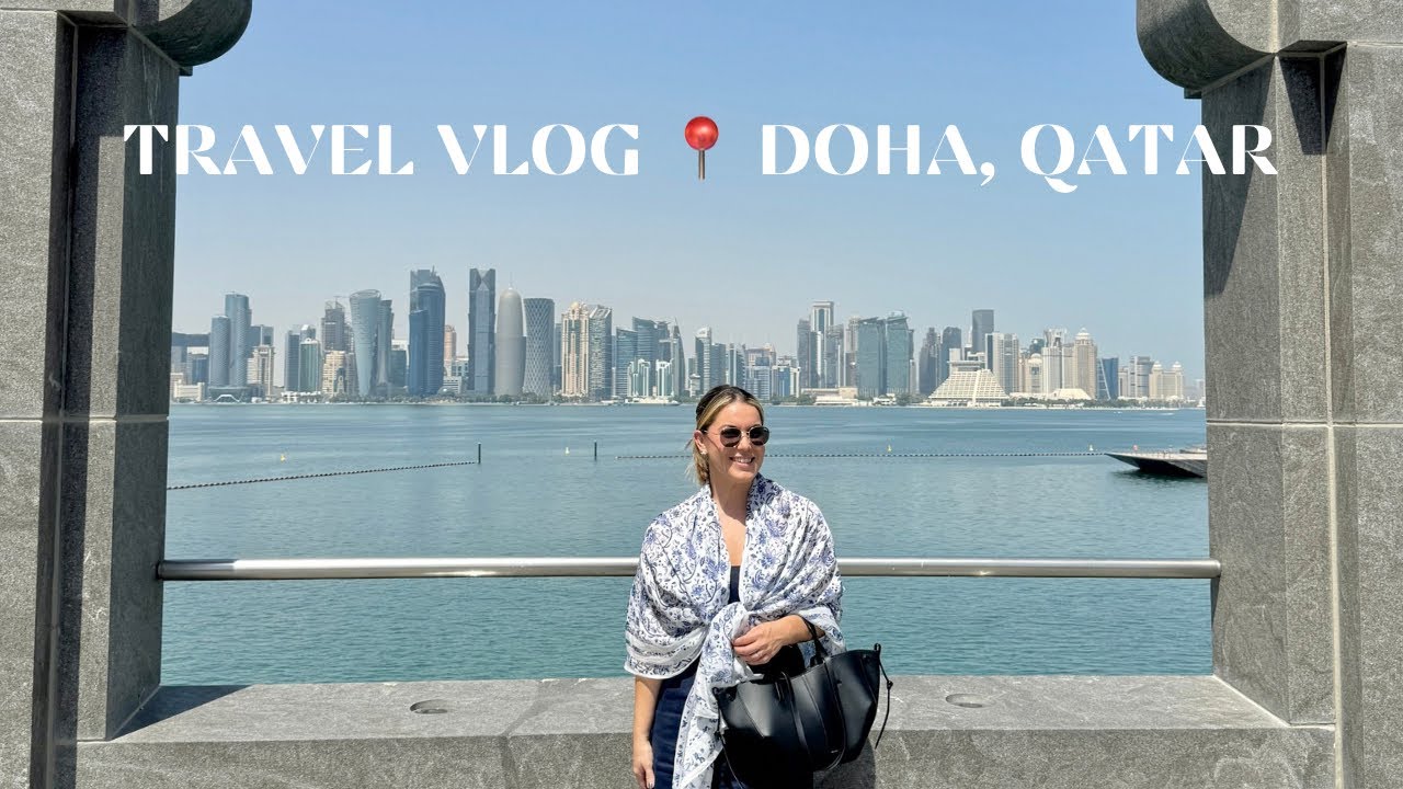 DOHA QATAR VLOG ️ 4 DAY ITINERARY: Where to eat, What to do & What I ...