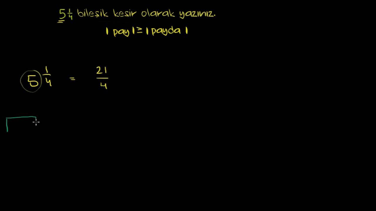 Tam Sayılı Kesirlerin Bileşik Kesre Çevrilmesi 2 (Aritmetik / Kesirler ...