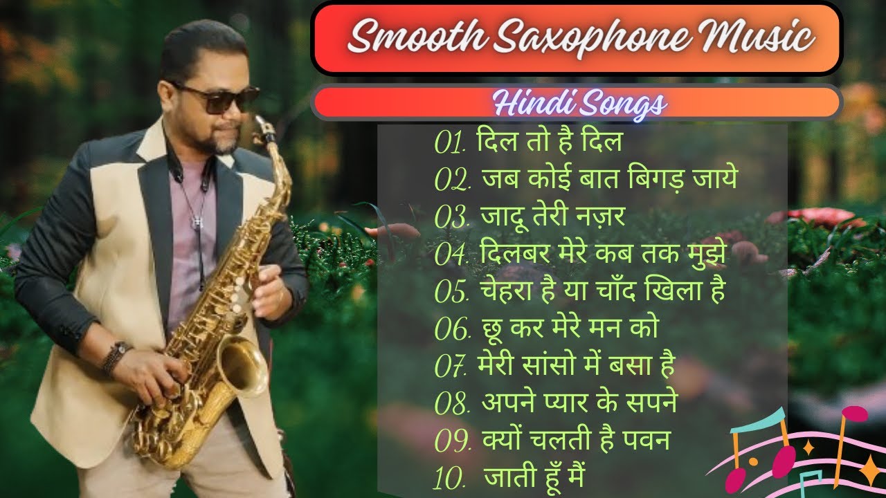 Saxophone Music Instrumental | New & Old Hindi Saxophone Jukebox ...