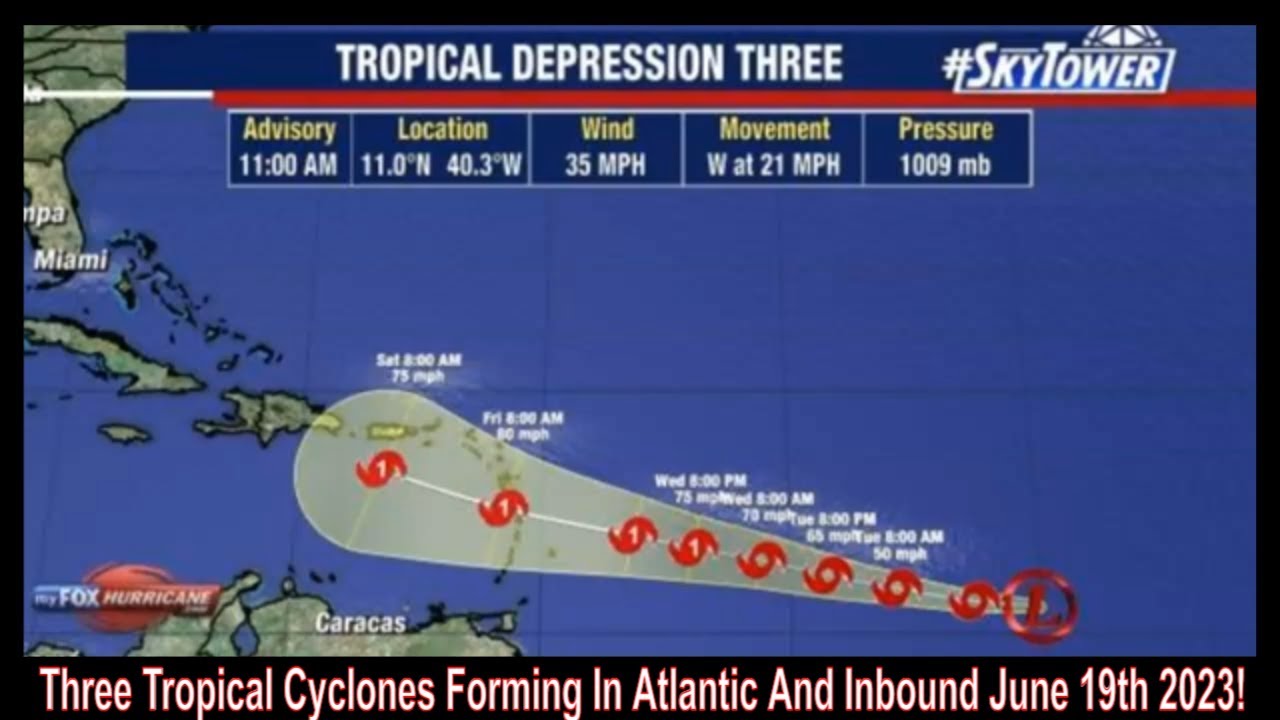 Three Tropical Cyclones Forming In Atlantic And Inbound June 19th 2023 ...