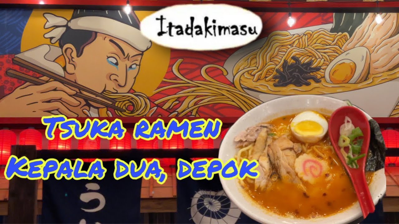 Tsuka Ramen di Kelapa Dua Depok || Ramen enak harga kaki lima || Ramen ...