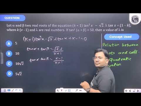 Let \(\alpha\) and \(\beta\) two real roots of the equation \((k+1) \tan ^2 x\) \(-\sqrt{2 ...