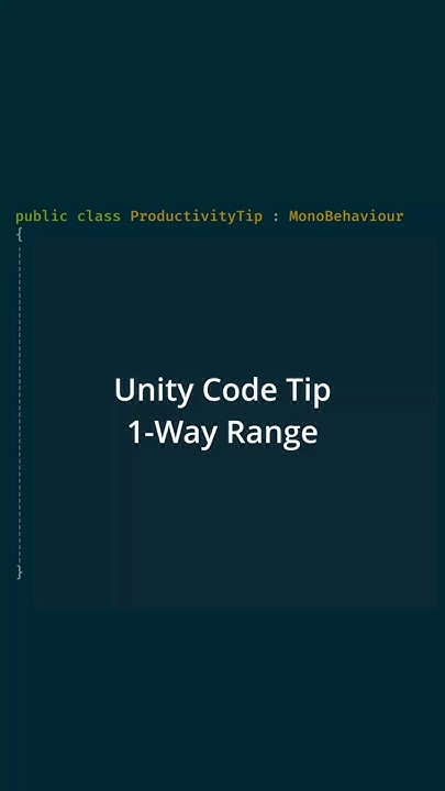 One-Way Range in the Unity Inspector #unitytips #codingtips - YouTube